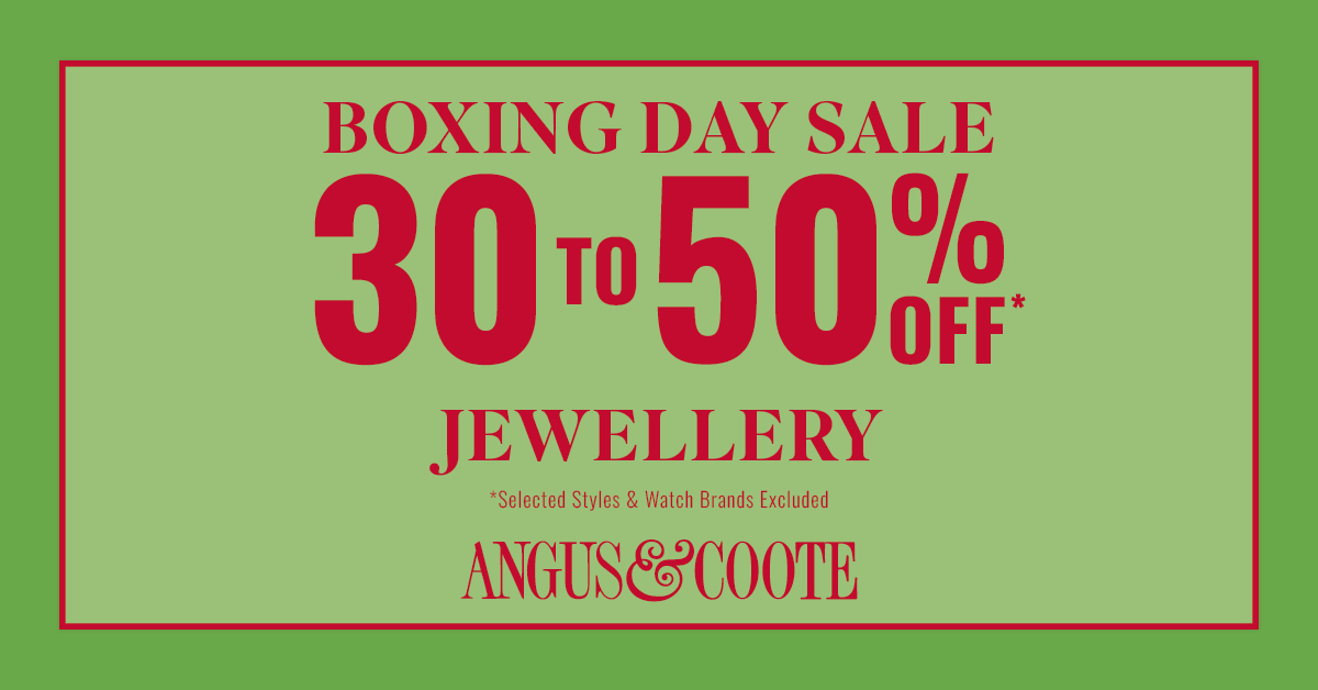 Boxing Day Sales | Angus & Coote | Willows